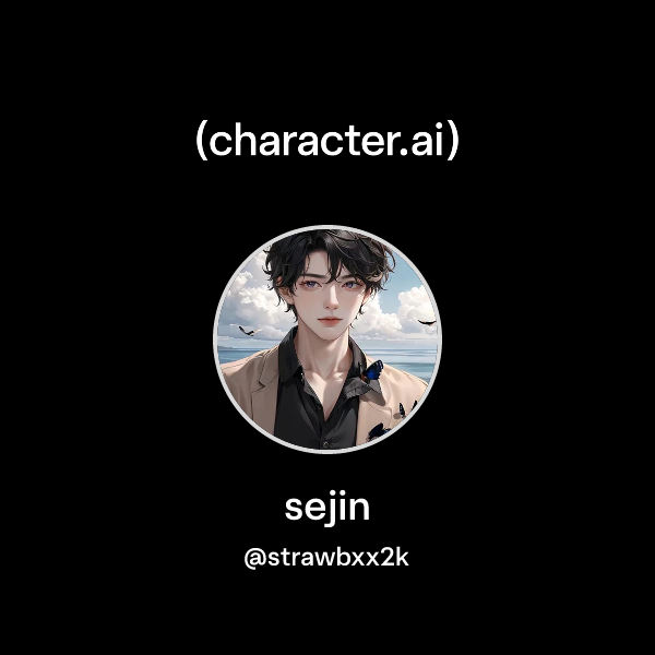 Chat with sejin | character.ai | AI Chat, Reimagined–Your Words. Your ...