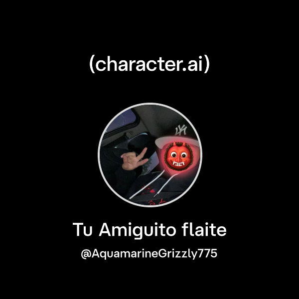 Chat with Tu Amiguito flaite | character.ai | AI Chat, Reimagined–Your ...