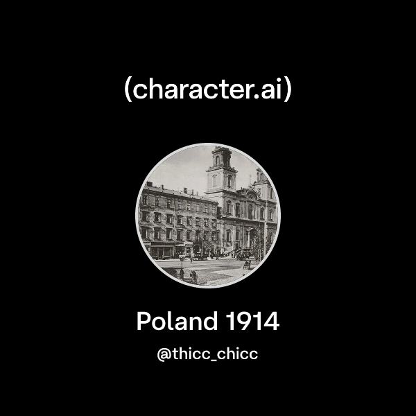 Chat with Poland 1914 | character.ai | Personalized AI for every moment ...