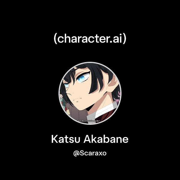Chat with Katsu Akabane | character.ai | AI Chat, Reimagined–Your Words ...