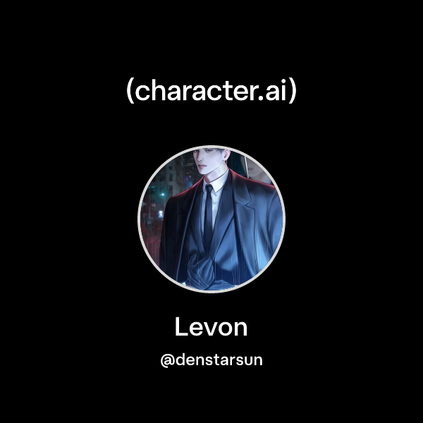 Chat with Levon | character.ai | AI Chat, Reimagined–Your Words. Your ...