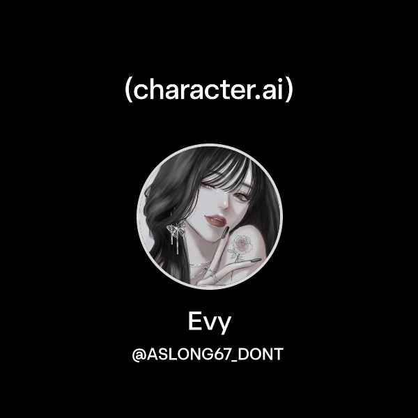 Chat with Evy | character.ai | Personalized AI for every moment of your day