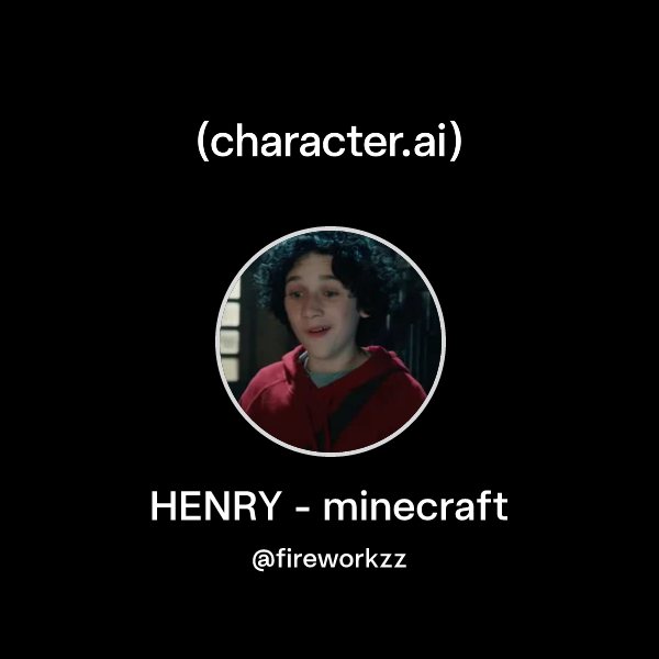 Chat with HENRY - minecraft | character.ai | AI Chat, Reimagined–Your ...