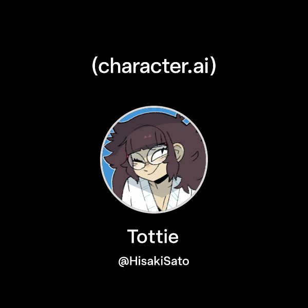 Chat with Tottie | character.ai | AI Chat, Reimagined–Your Words. Your ...