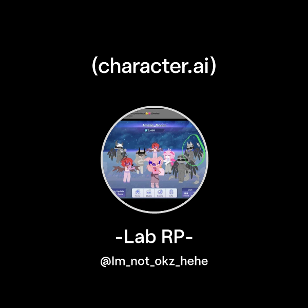 Chat with -Lab RP- | character.ai | Personalized AI for every moment of ...
