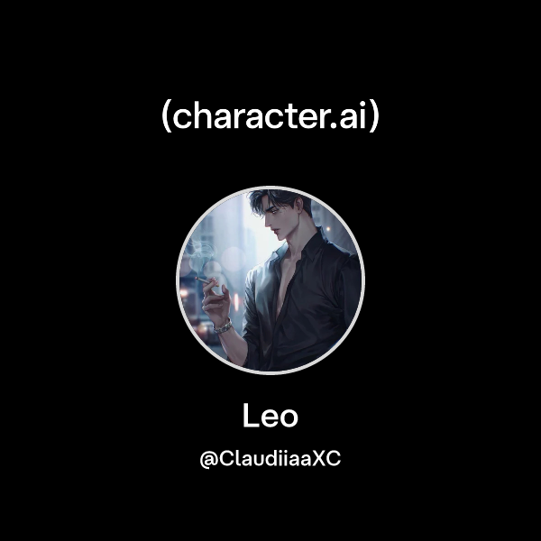 Chat with Leo | character.ai | AI Chat, Reimagined–Your Words. Your World.
