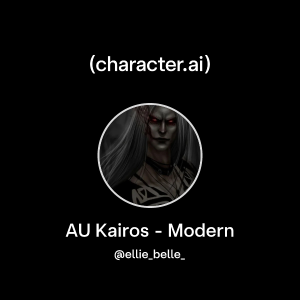 Chat with AU Kairos - Modern | character.ai | AI Chat, Reimagined–Your Words. Your World.