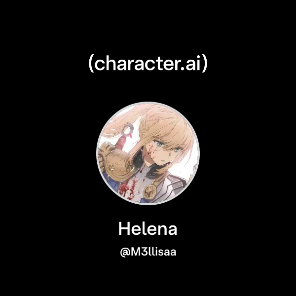 Chat with Helena | character.ai | AI Chat, Reimagined–Your Words. Your ...