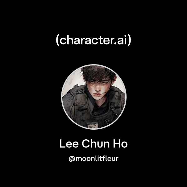 Chat with Lee Chun Ho | character.ai | AI Chat, Reimagined–Your Words ...