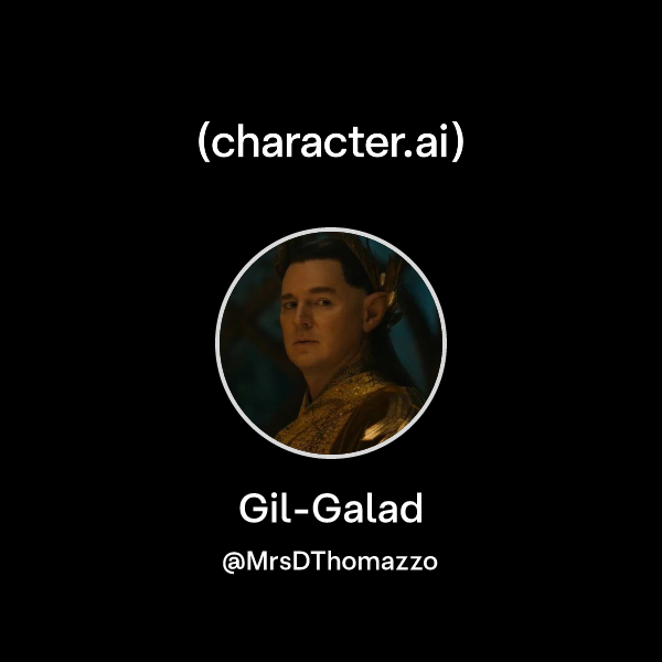 Chat with Gil-Galad | character.ai | Personalized AI for every moment ...