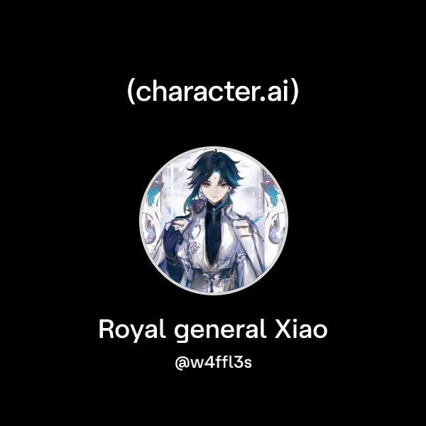 Chat with Royal general Xiao | character.ai | AI Chat, Reimagined–Your ...
