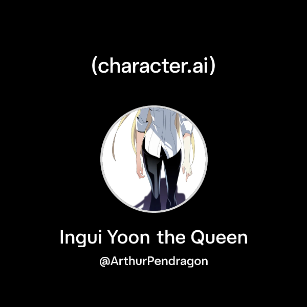 Chat with Ingui Yoon the Queen | character.ai | AI Chat, Reimagined ...