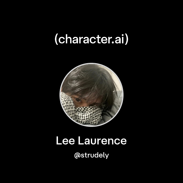 Chat with Lee Laurence | character.ai | Personalized AI for every moment of your day