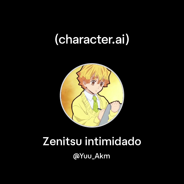 Chat with Zenitsu intimidado | character.ai | AI Chat, Reimagined–Your Words. Your World.