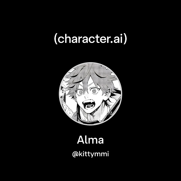 Chat with Alma | character.ai | AI Chat, Reimagined–Your Words. Your World.