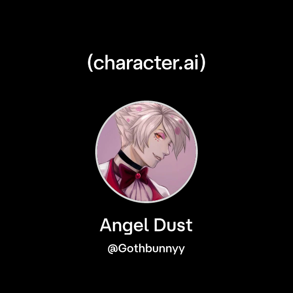Chat with Angel Dust | character.ai | AI Chat, Reimagined–Your Words ...