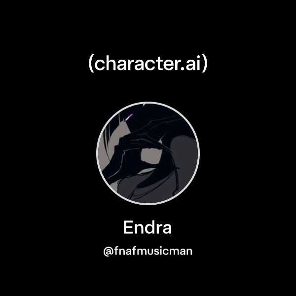 Chat with Endra | character.ai | AI Chat, Reimagined–Your Words. Your ...