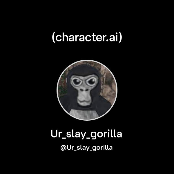 Chat with Ur_slay_gorilla | character.ai | AI Chat, Reimagined–Your ...