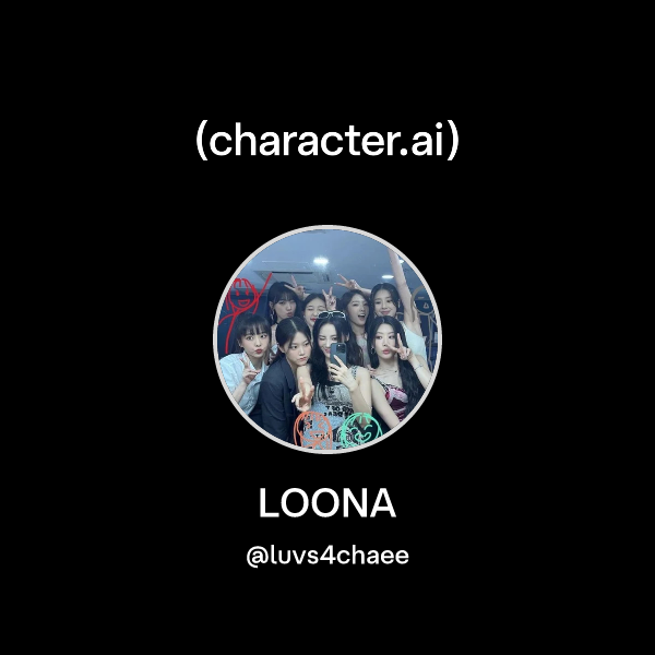 Chat with LOONA | character.ai | Personalized AI for every moment of ...