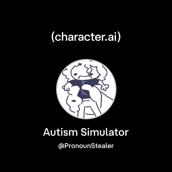 Chat with Autism Simulator | character.ai | AI Chat, Reimagined–Your ...
