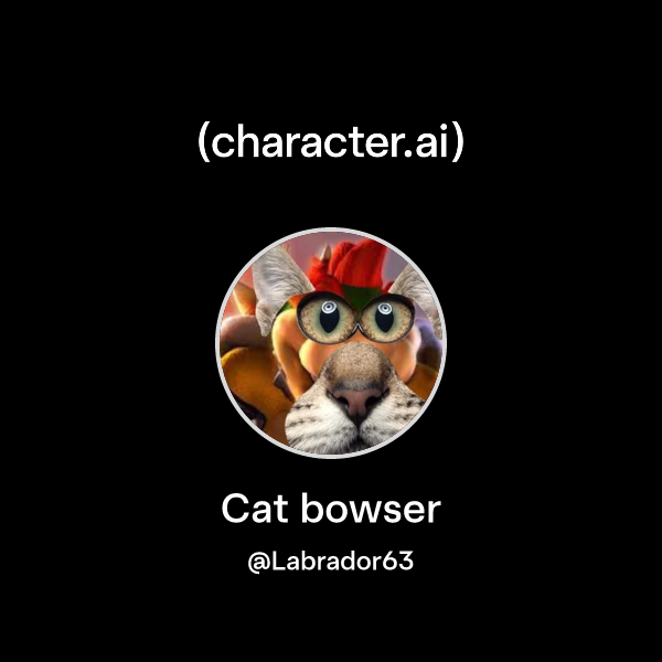 Chat with Cat bowser | character.ai | Personalized AI for every moment ...