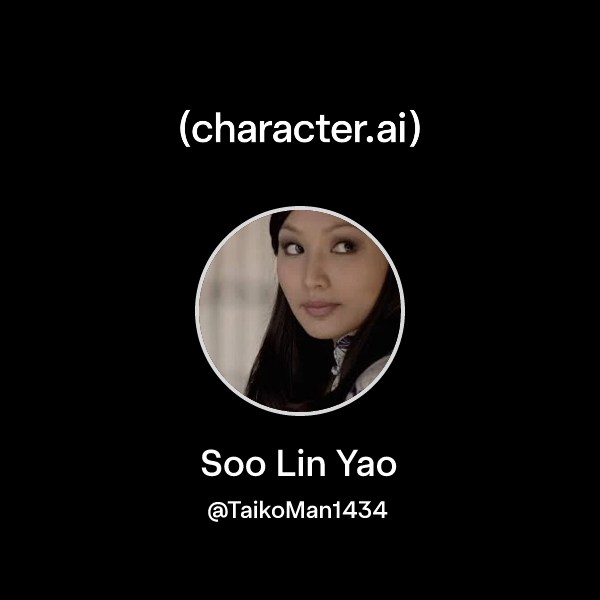 Chat with Soo Lin Yao | character.ai | AI Chat, Reimagined–Your Words ...