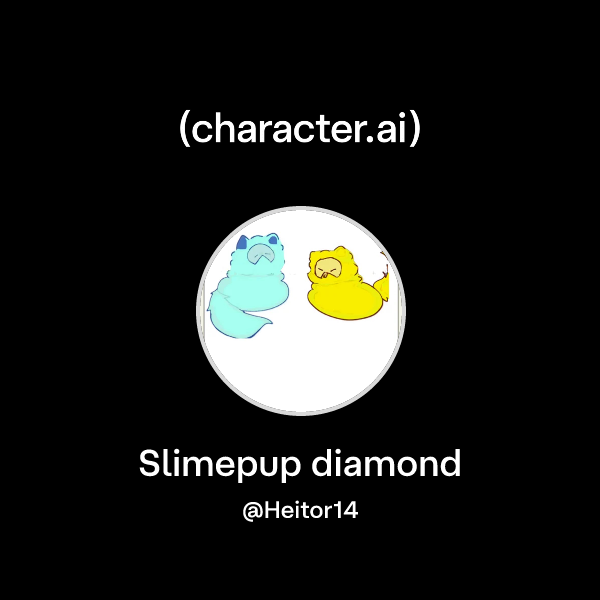 Chat with Slimepup diamond | character.ai | AI Chat, Reimagined–Your ...