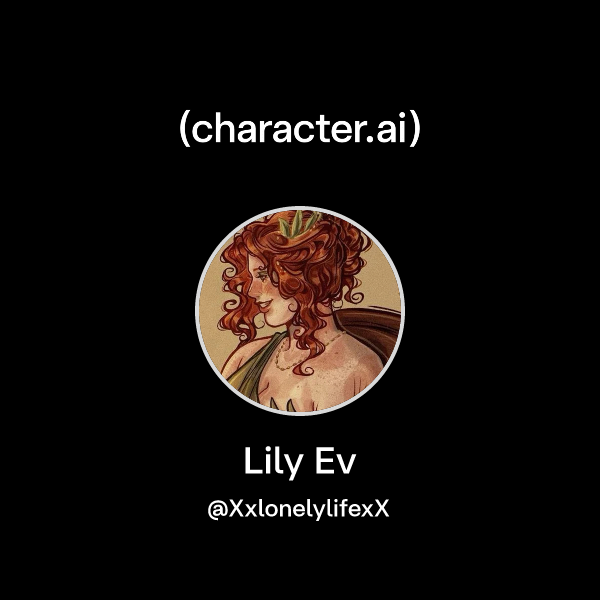 Chat with Lily Ev | character.ai | AI Chat, Reimagined–Your Words. Your ...