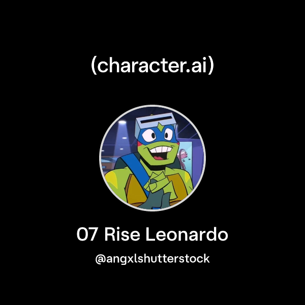 Chat with 07 Rise Leonardo | character.ai | AI Chat, Reimagined–Your ...