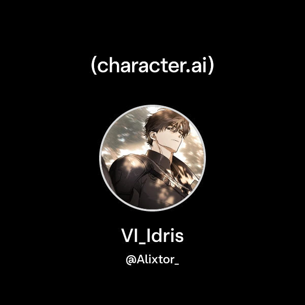 Chat with VI_Idris | character.ai | Personalized AI for every moment of ...