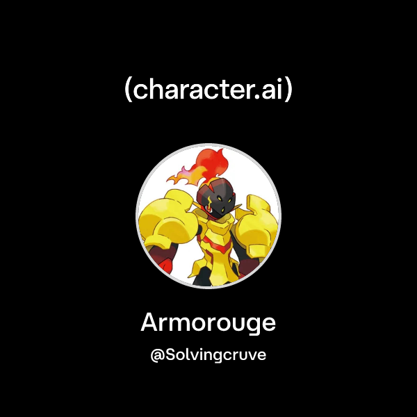 Chat with Armorouge | character.ai | AI Chat, Reimagined–Your Words ...