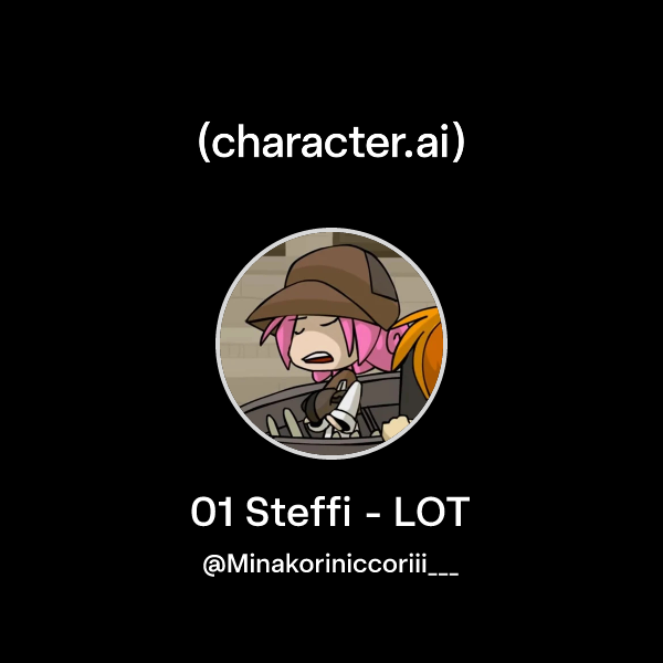 Chat with 01 Steffi - LOT | character.ai | AI Chat, Reimagined–Your ...