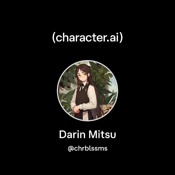 Chat with Darin Mitsu | character.ai | Personalized AI for every moment ...