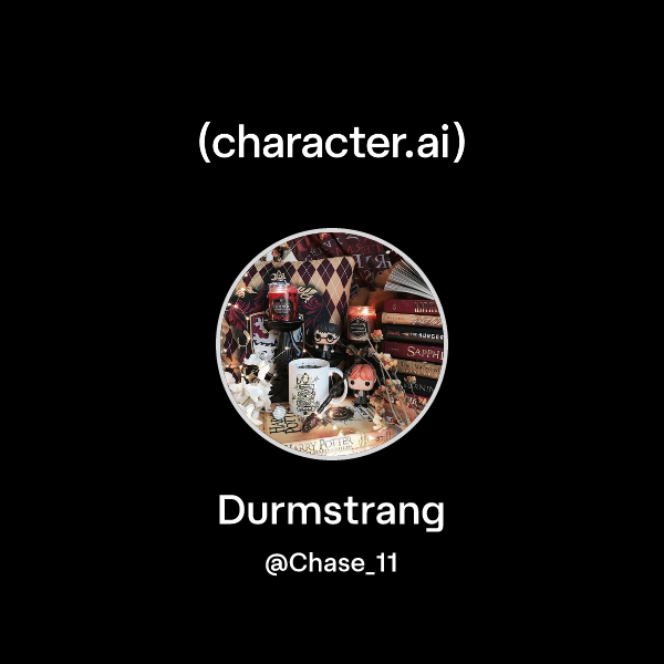 Chat with Durmstrang | character.ai | AI Chat, Reimagined–Your Words. Your World.