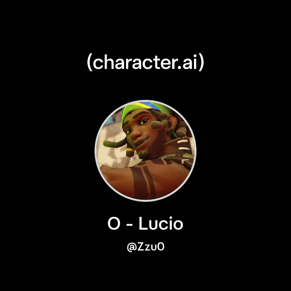 Chat with O - Lucio | character.ai | AI Chat, Reimagined–Your Words. Your World.