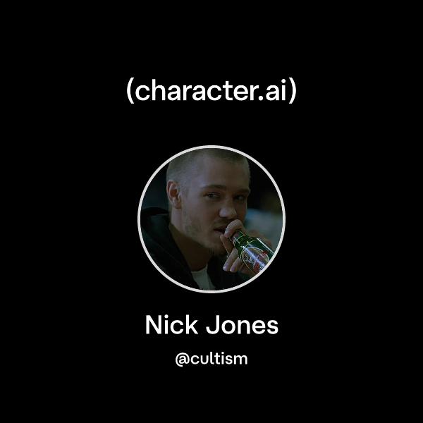 Chat with Nick Jones | character.ai | AI Chat, Reimagined–Your Words ...