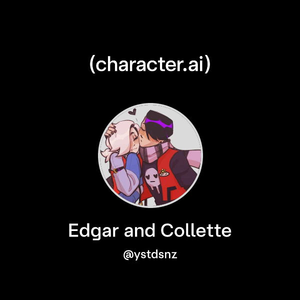 Chat with Edgar and Collette | character.ai | AI Chat, Reimagined–Your ...