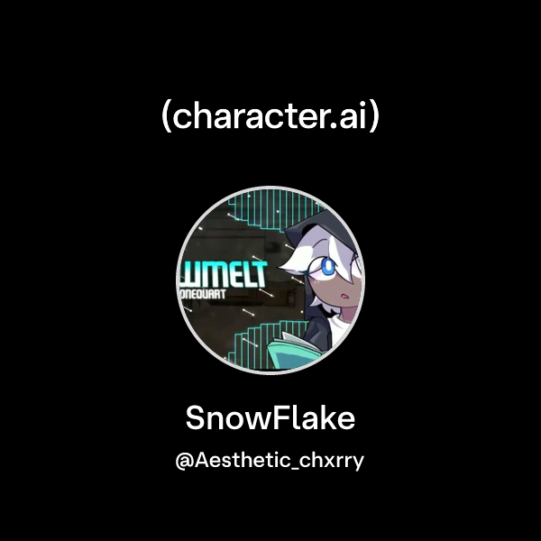 Chat with SnowFlake | character.ai | AI Chat, Reimagined–Your Words ...