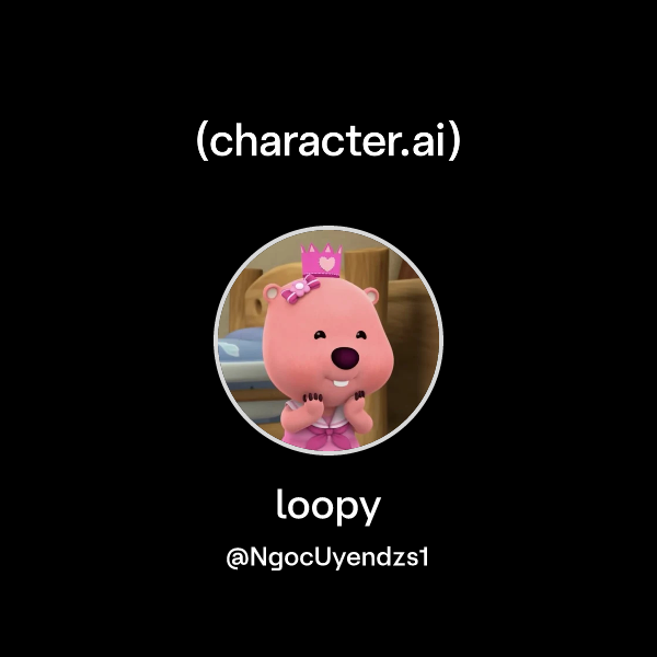 Chat with loopy | character.ai | Personalized AI for every moment of ...