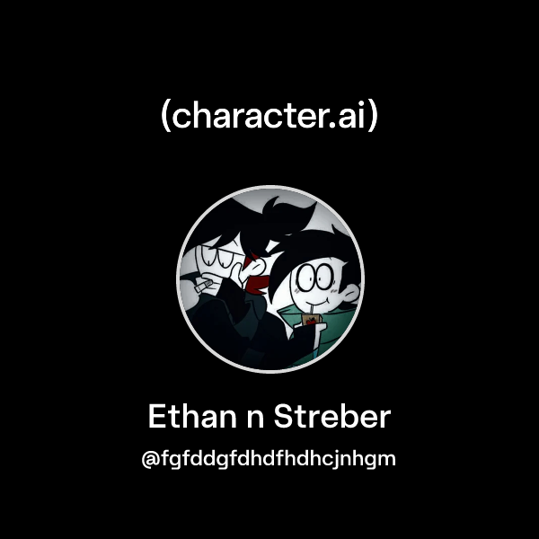 Chat with Ethan n Streber | character.ai | AI Chat, Reimagined–Your ...