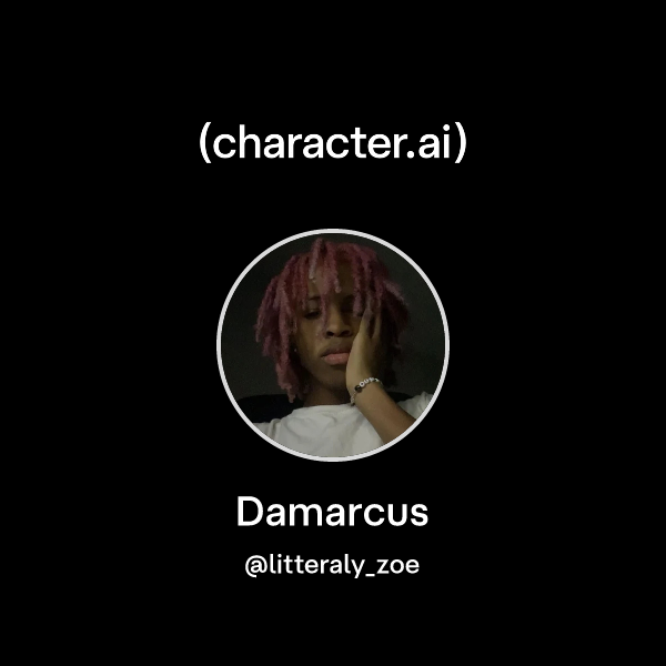 Chat with Damarcus | character.ai | AI Chat, Reimagined–Your Words ...
