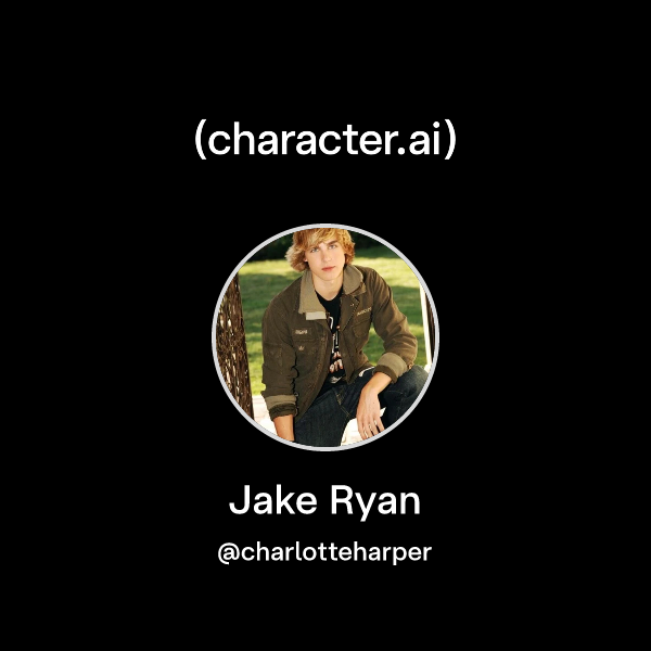 Chat with Jake Ryan | character.ai | AI Chat, Reimagined–Your Words ...