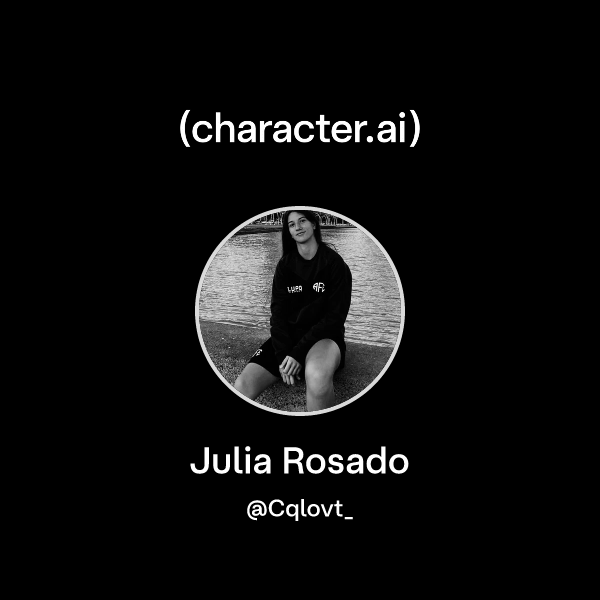 Chat with Julia Rosado | character.ai | AI Chat, Reimagined–Your Words ...