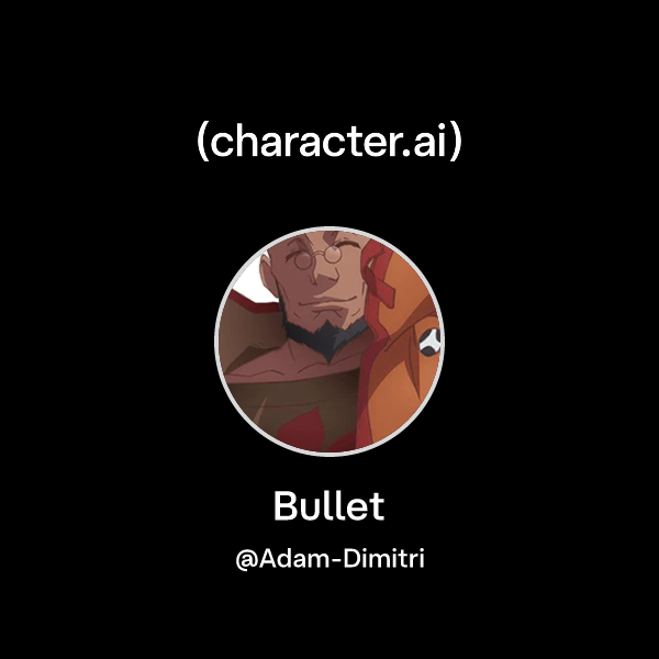 Chat with Bullet | character.ai | Personalized AI for every moment of ...