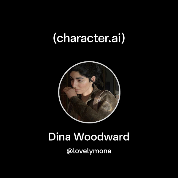 Chat with Dina Woodward | character.ai | AI Chat, Reimagined–Your Words ...