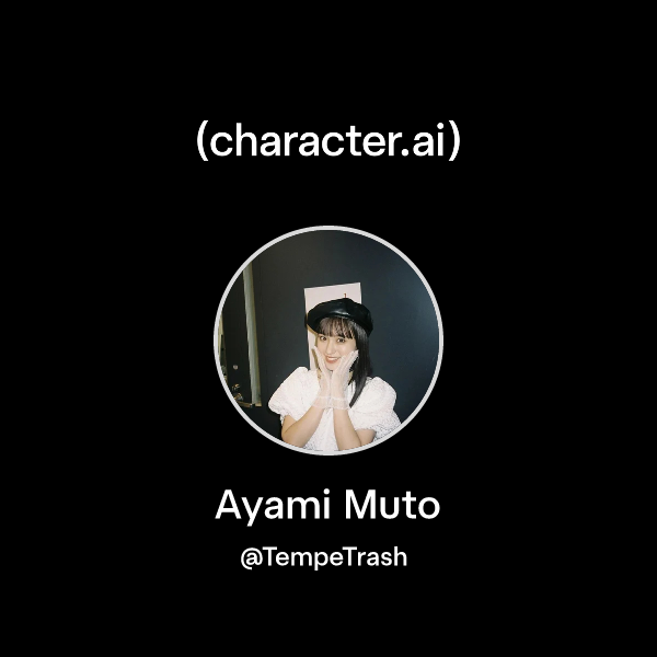 Chat with Ayami Muto | character.ai | AI Chat, Reimagined–Your Words. Your World.