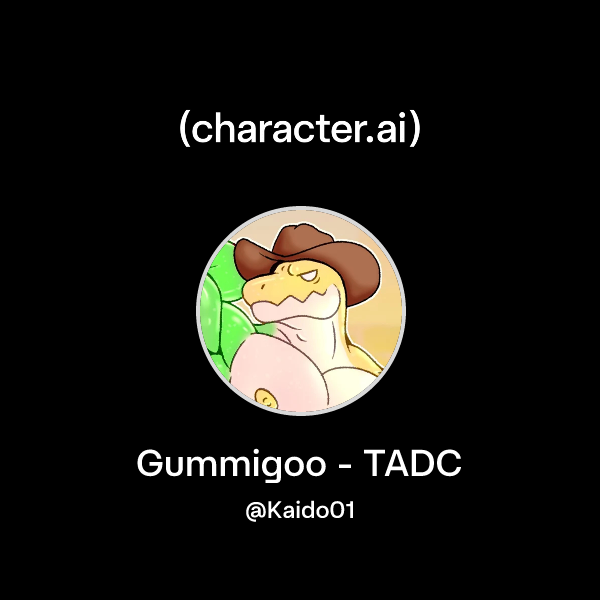 Chat with Gummigoo - TADC | character.ai | AI Chat, Reimagined–Your ...