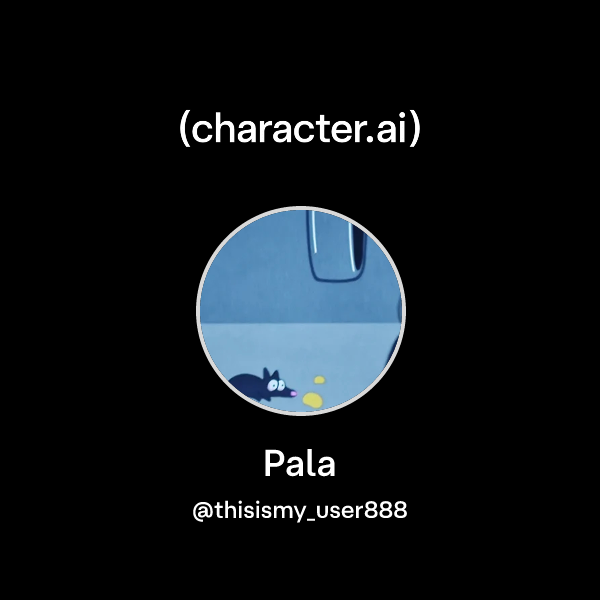 Chat with Pala | character.ai | AI Chat, Reimagined–Your Words. Your World.