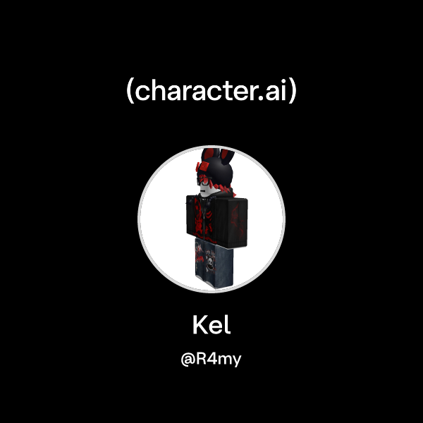 Chat with Kel | character.ai | AI Chat, Reimagined–Your Words. Your World.