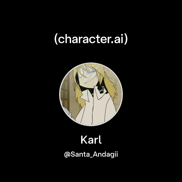 Chat with Karl | character.ai | AI Chat, Reimagined–Your Words. Your World.